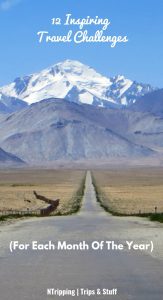 12 Inspiring Travel Challenges (For Each Month Of The Year)