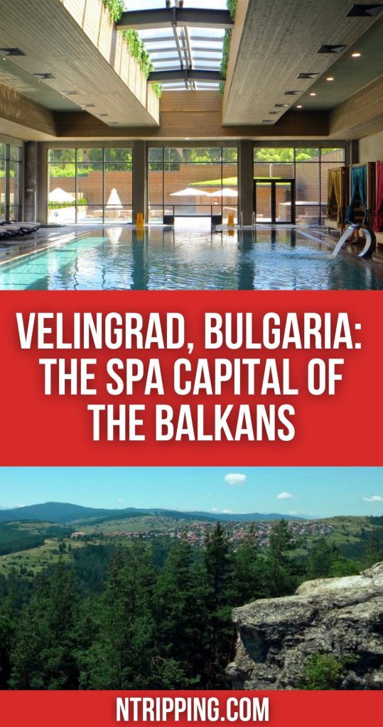 Velingrad, Bulgaria: Relax in the Spa Capital of the Balkans