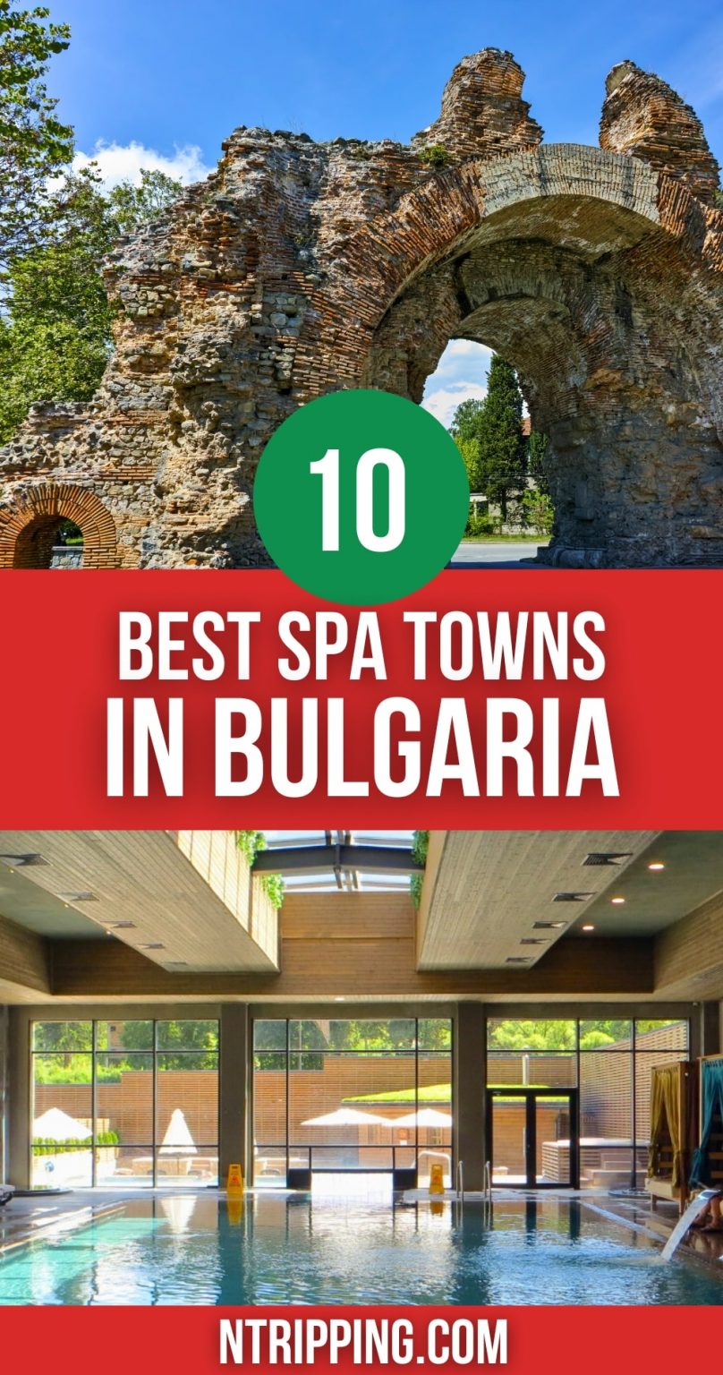 10 Best Spa Towns in Bulgaria with Natural Hot Springs